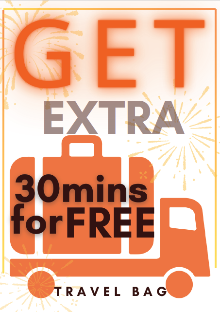 Your Time, Our Treat – Get an extra 30 minutes Free | TRAVEL BAG